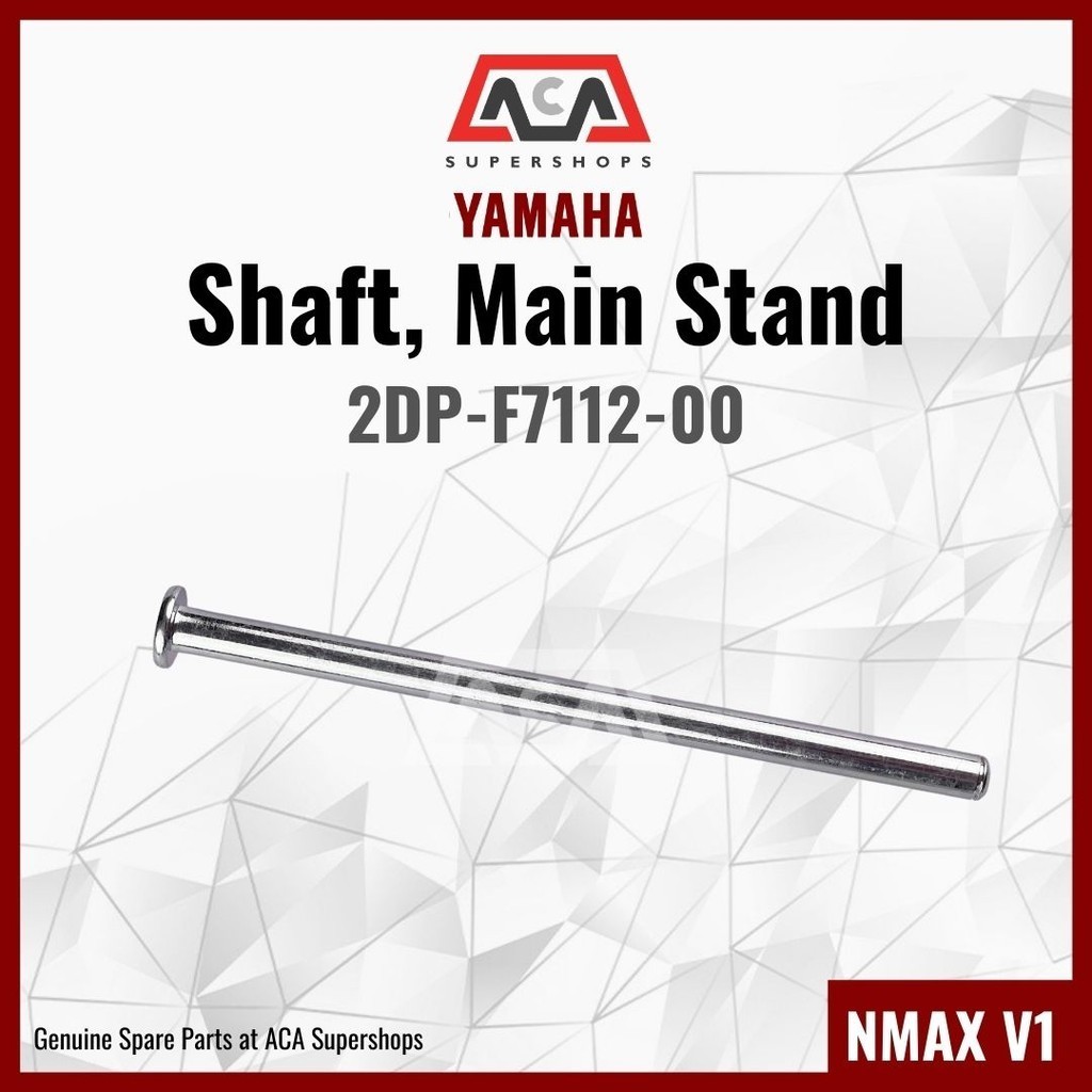 NMAX v1 Axle/Shaft Main Stand/Center Stand (2DP-F7112-00)(YAMAHA GENUINE PARTS) | Shopee Philippines