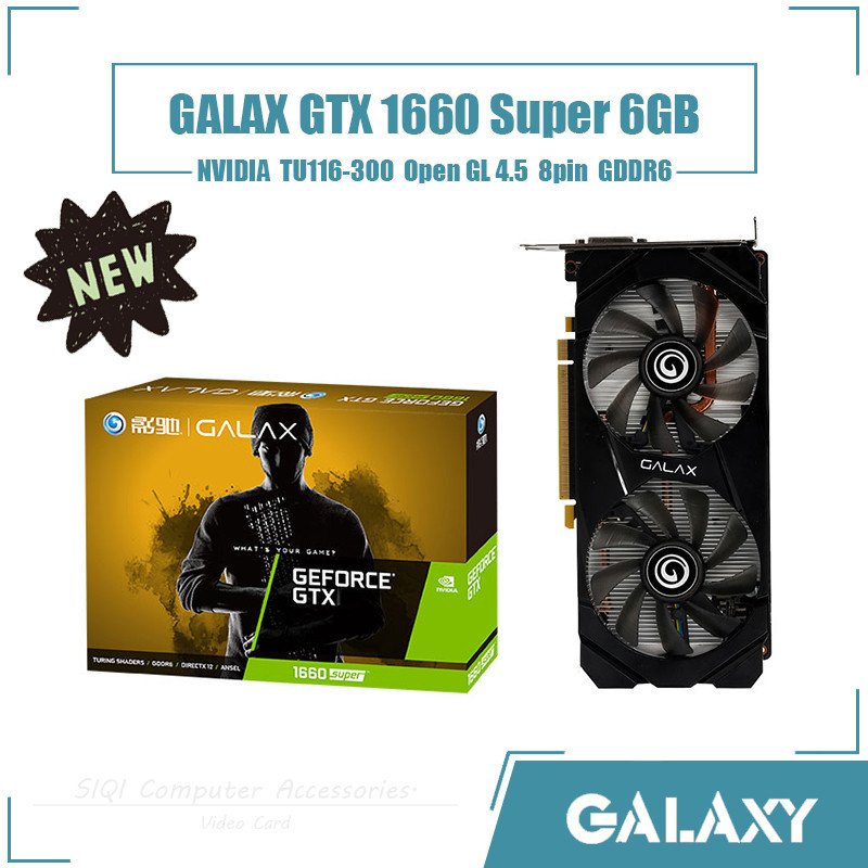 GALAX GTX 1660 Super 6GB Graphics card Core TU116-300 Interface 8pin Capacity 6GB Type GDDR6 ...