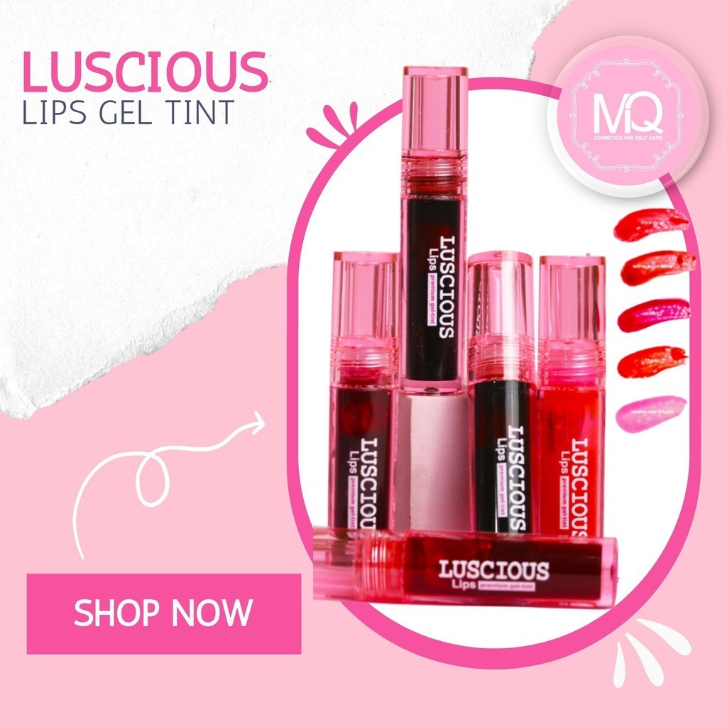 MQ Cosmetics & Selfcare LUSCIOUS Lips Premium Gel Tint | M.Q. | Shopee ...