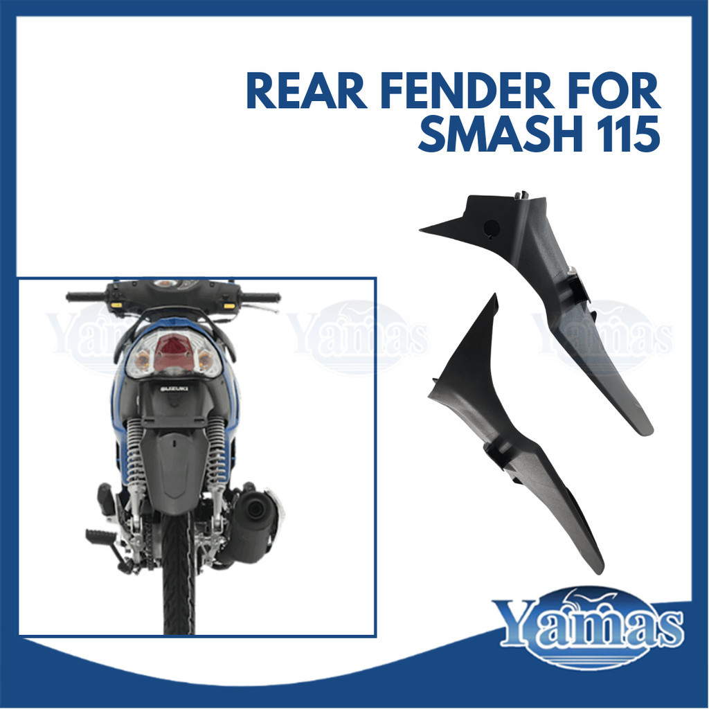 MOTORCYCLE REAR FENDER FOR SMASH 115 [YAMAS] | Shopee Philippines