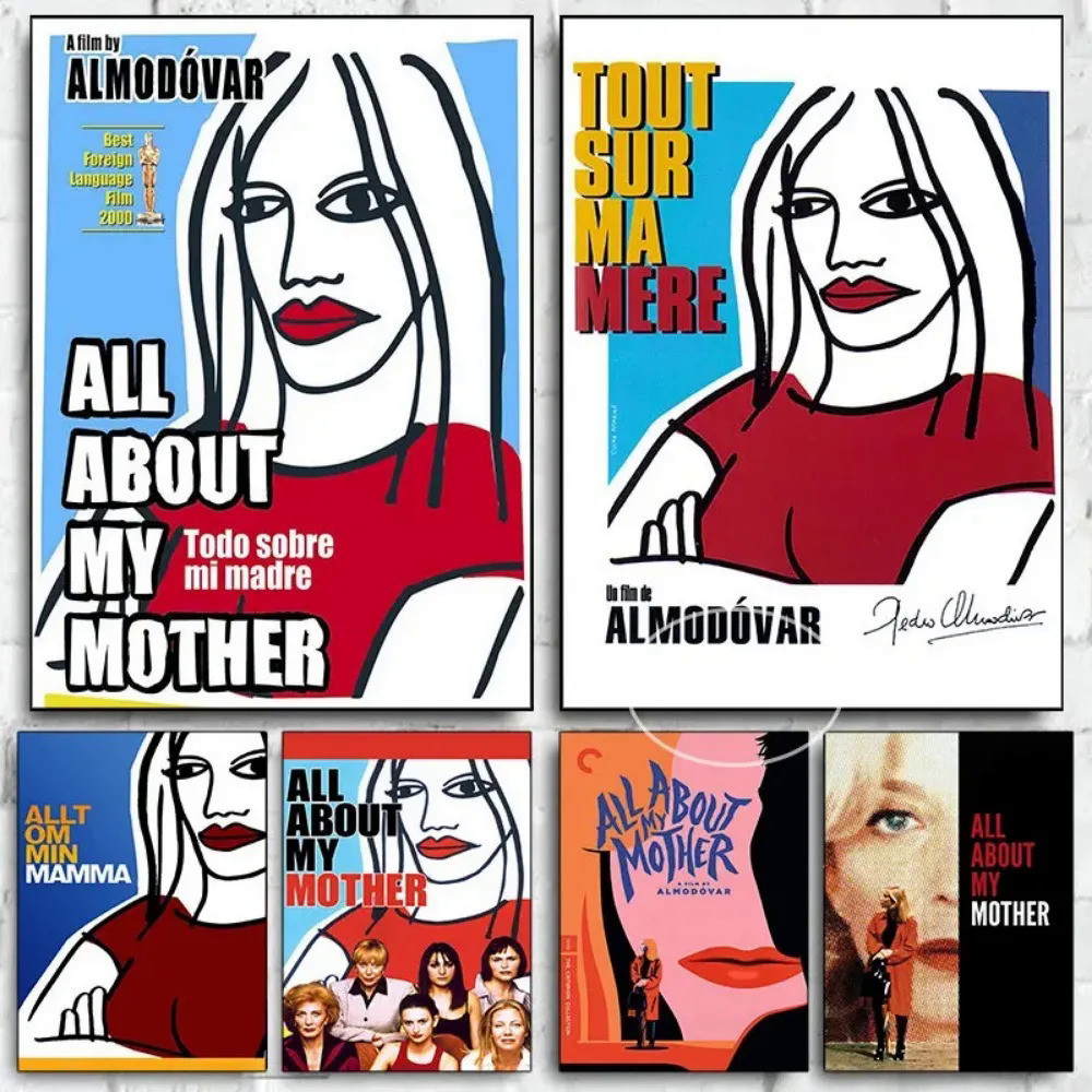 Todo Sobre Mi Madre Movie Poster All about My Mother Pedro Almodovar ...