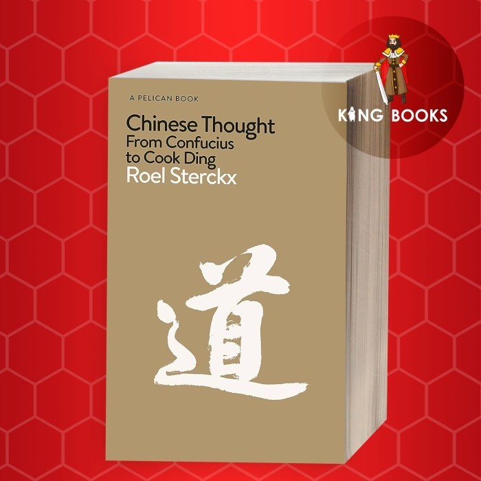 Chinese Thought: From Confucius to Cook Ding (Pelican Books) | Shopee ...