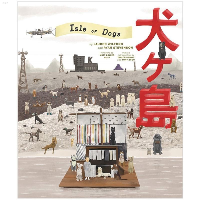 The Wes Anderson Collection: Isle of Dogs The Wes Anderson Collection ...