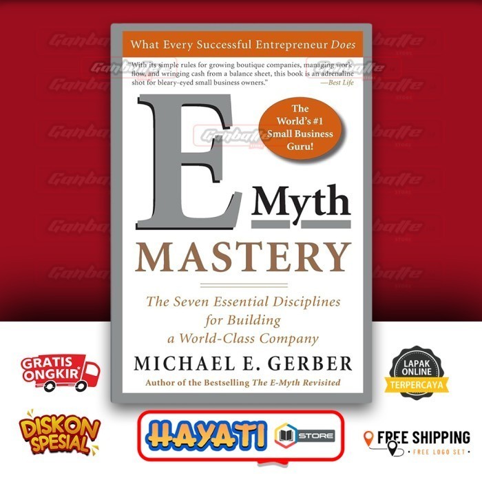 E-myth Mastery: The Seven Essential Disciplines for Building a World C ...