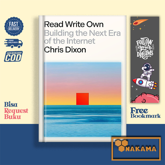 Read Write Own: Building the Next Era of the Internet By Chris Dixon ...