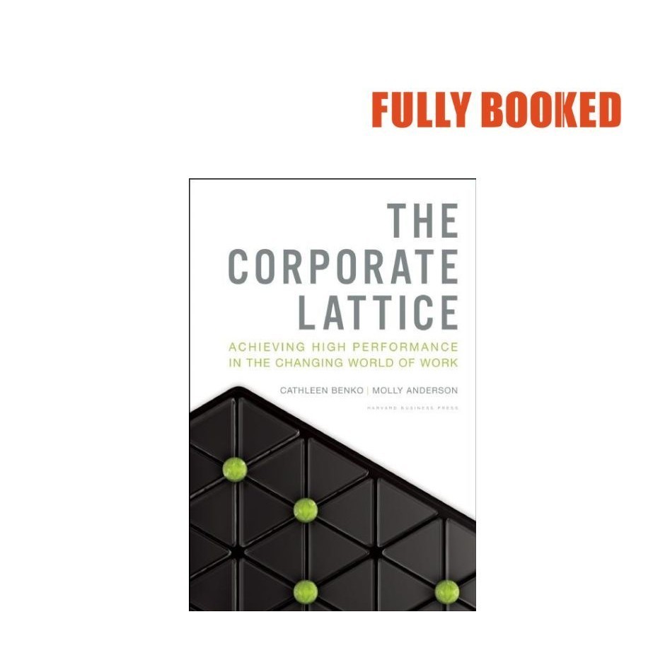 The Corporate Lattice (Hardcover) by Cathleen Benko, Molly Anderson ...