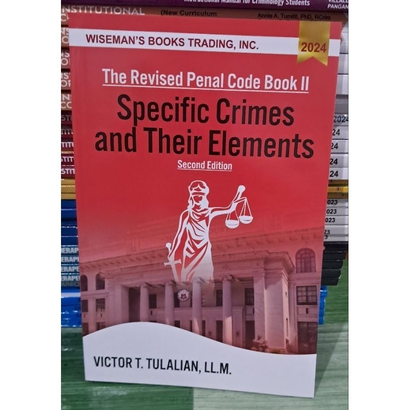 The Revised Penal Code Book II Specific Crimes & Their Elements Second ...
