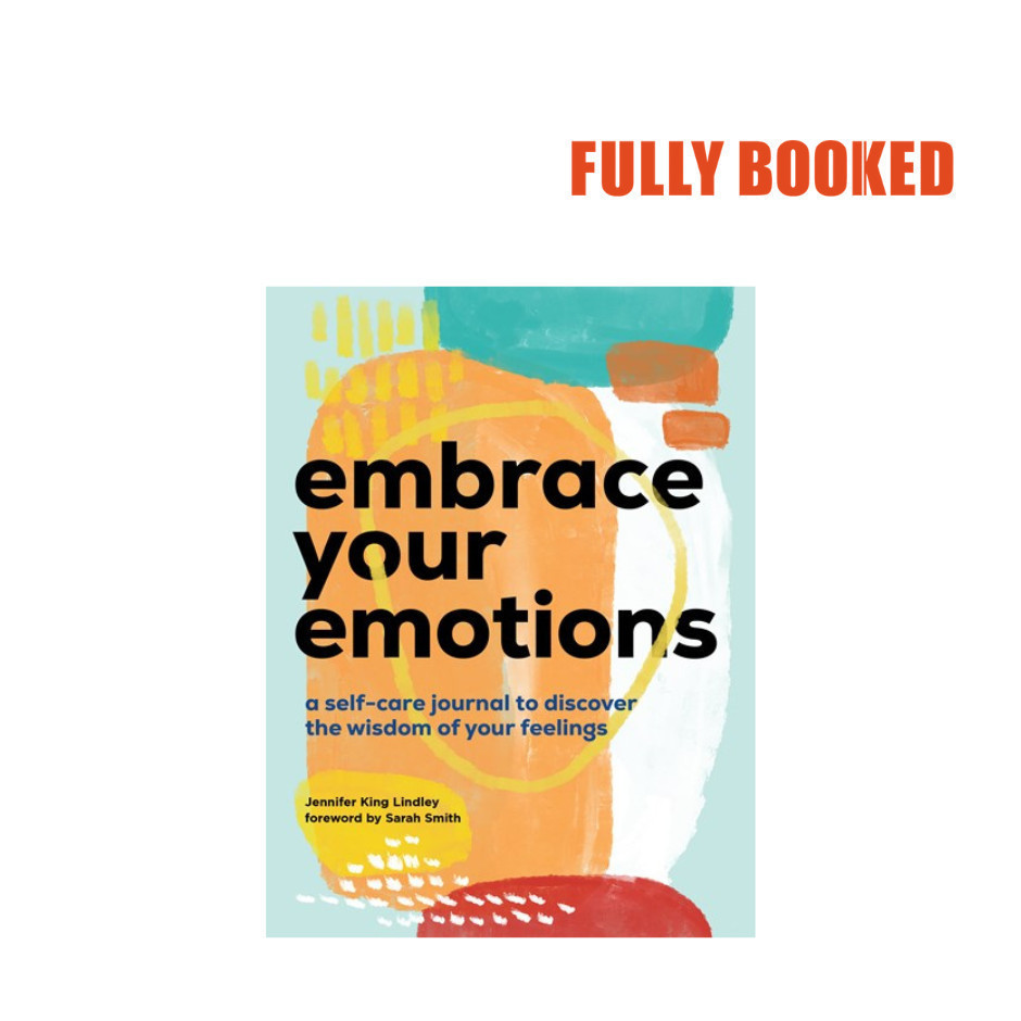 Embrace Your Emotions: A Self-Care Journal to Discover the Wisdom of ...