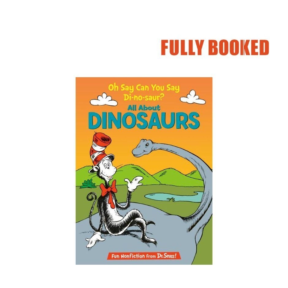 Oh Say Can You Say Di-no-saur? All About Dinosaurs (Hardcover) by ...
