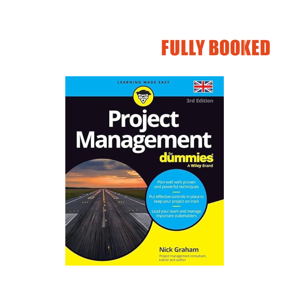 Project Management For Dummies - UK, 3rd Edition (Paperback) by Nick Graham | Shopee Philippines