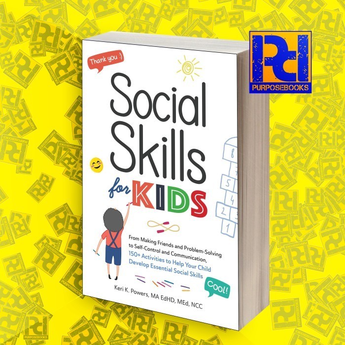 Social skills for kids: from making friends and problem-solving to se ...
