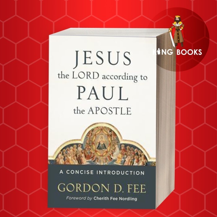 Jesus the Lord According to Paul the Apostle Gordon D. Fee | Shopee ...