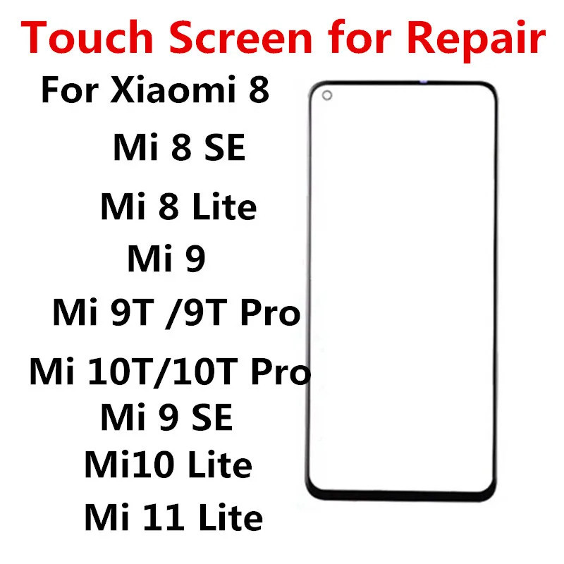 Front Glass For Xiaomi Mi 8 Lite SE 9 9T Pro 10T 11 10 Lite Touch Screen LCD Display Out Panel ...
