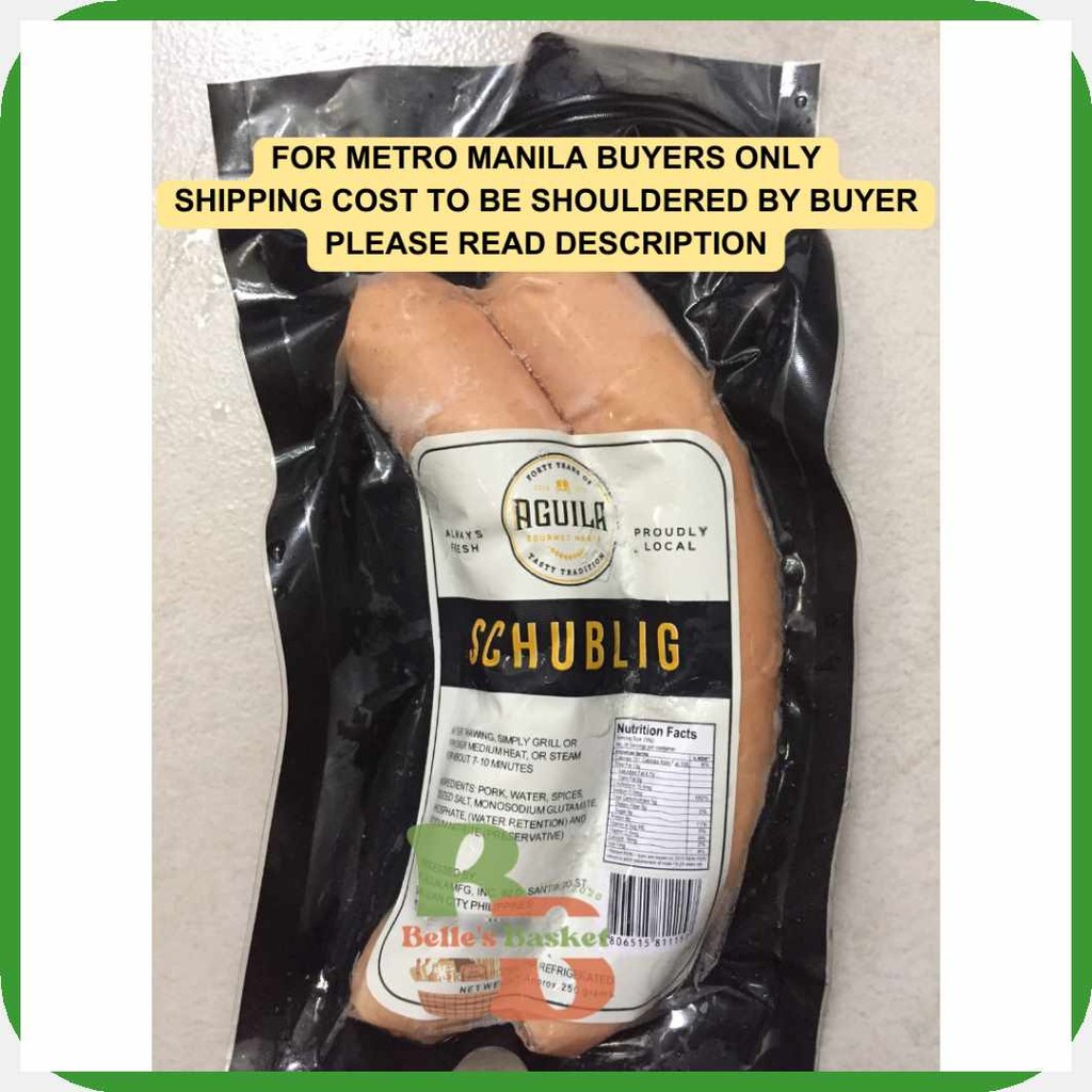 Aguila[xI/Schublig[TK]Sausage>ct)250g}MM)&}q)500g}k)(for}g)metro}G*manila buyers only/shipping ...