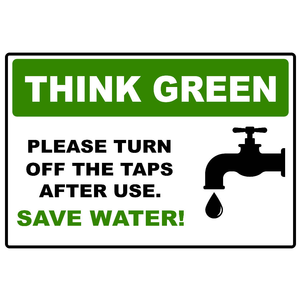 Warning sign "Please turn off the tap after use, save water" sign, PVC ...