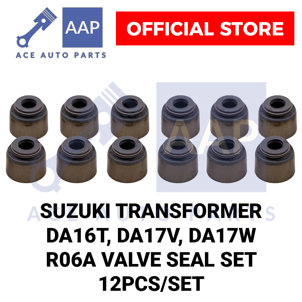 Suzuki Transformer DA16 DA16T DA17 DA17V DA17W R06A Valve Seal Set | Shopee Philippines
