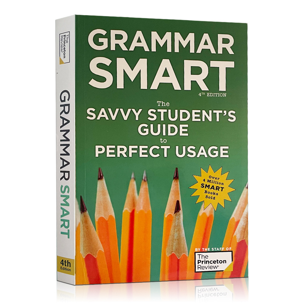 Grammar Smart(4th Edition)The Savvy Student's Guide to Perfect Usage ...