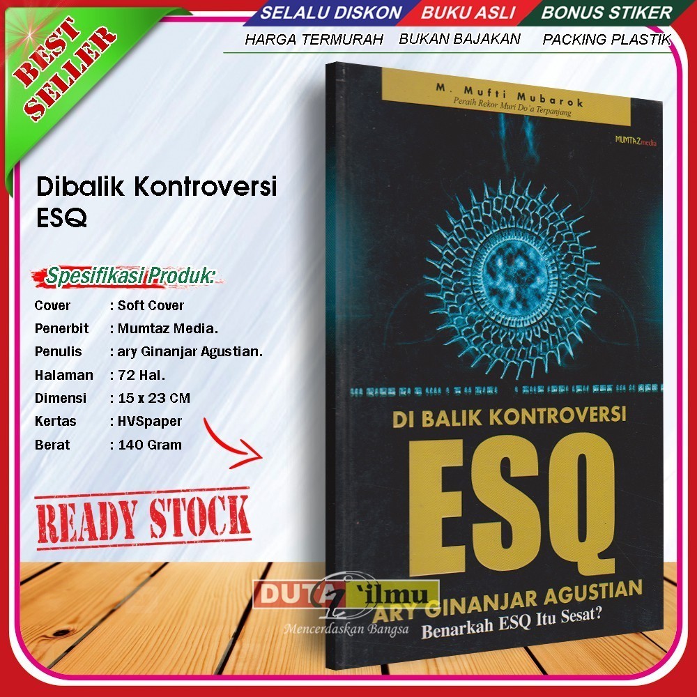 Behind the Controversy by ESQ Ary Ginanjar Agustian Is it true that ESQ ...