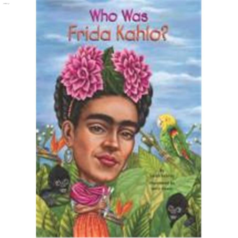 Who is Frida Kahlo? English Original Who Was Frida Kahlo? Celebrity ...