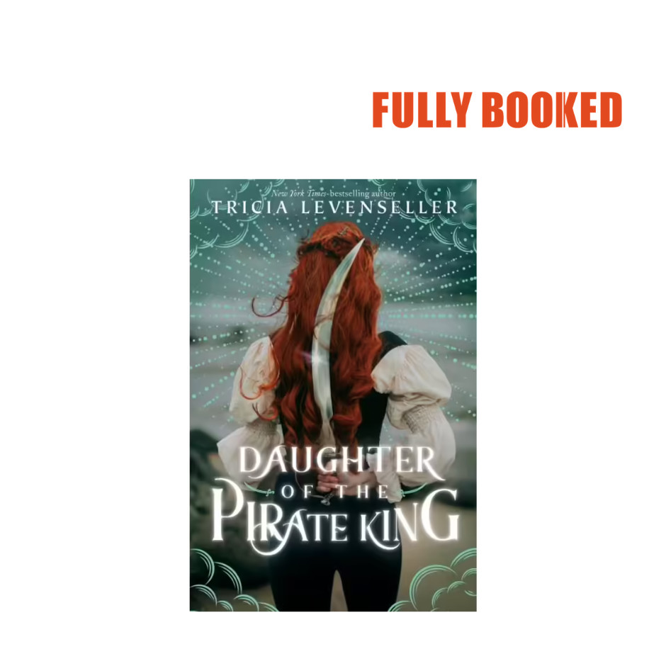 Daughter of the Pirate King - Book 1 (Hardcover) by Tricia Levenseller ...