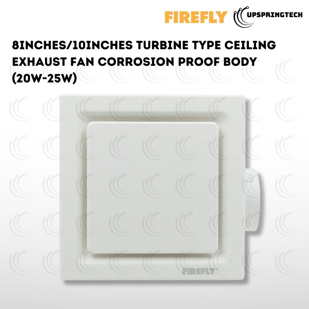 FIREFLY 8inches/10inches Turbine Type Ceiling Exhaust Fan Corrosion ...