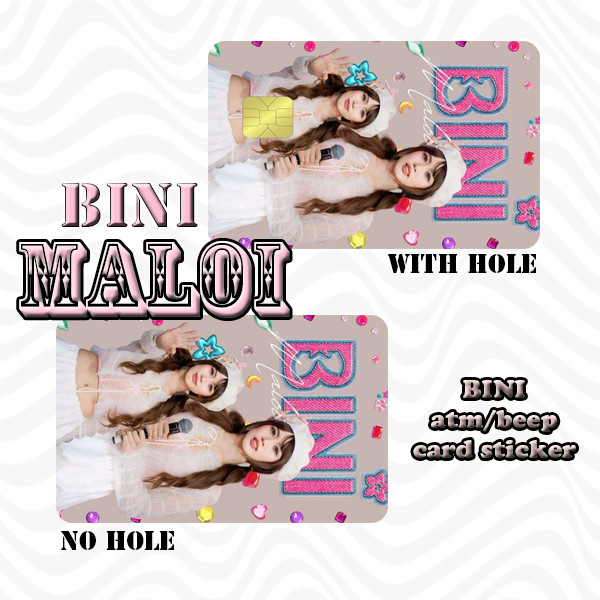 BINI maloi Card Sticker Vinyl Debit/ATM/beep card sticker skin | Shopee ...
