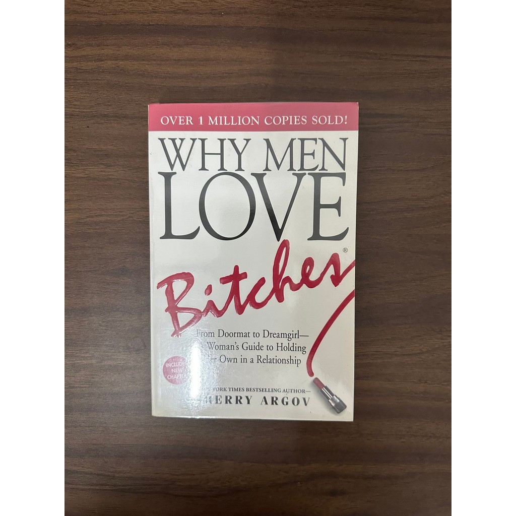 [Used Book] Why Men Love Bitches: From Doormat to Dreamgirl - Sherry ...