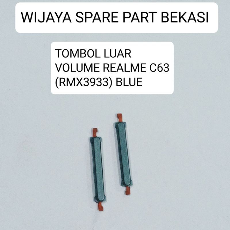 TOMBOL Realme C63/RMX3933 (BLUE) Outer VOLUME Button | Shopee Philippines