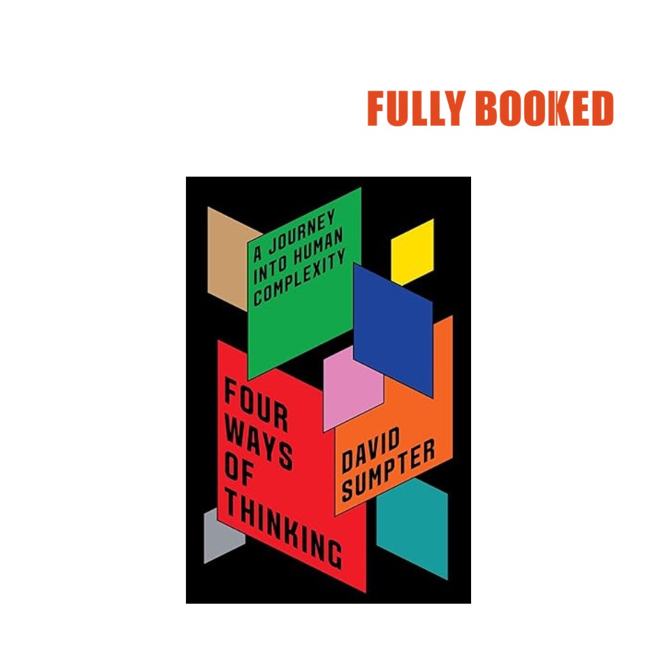 Four Ways of Thinking: A Journey into Human Complexity (Hardcover) by ...