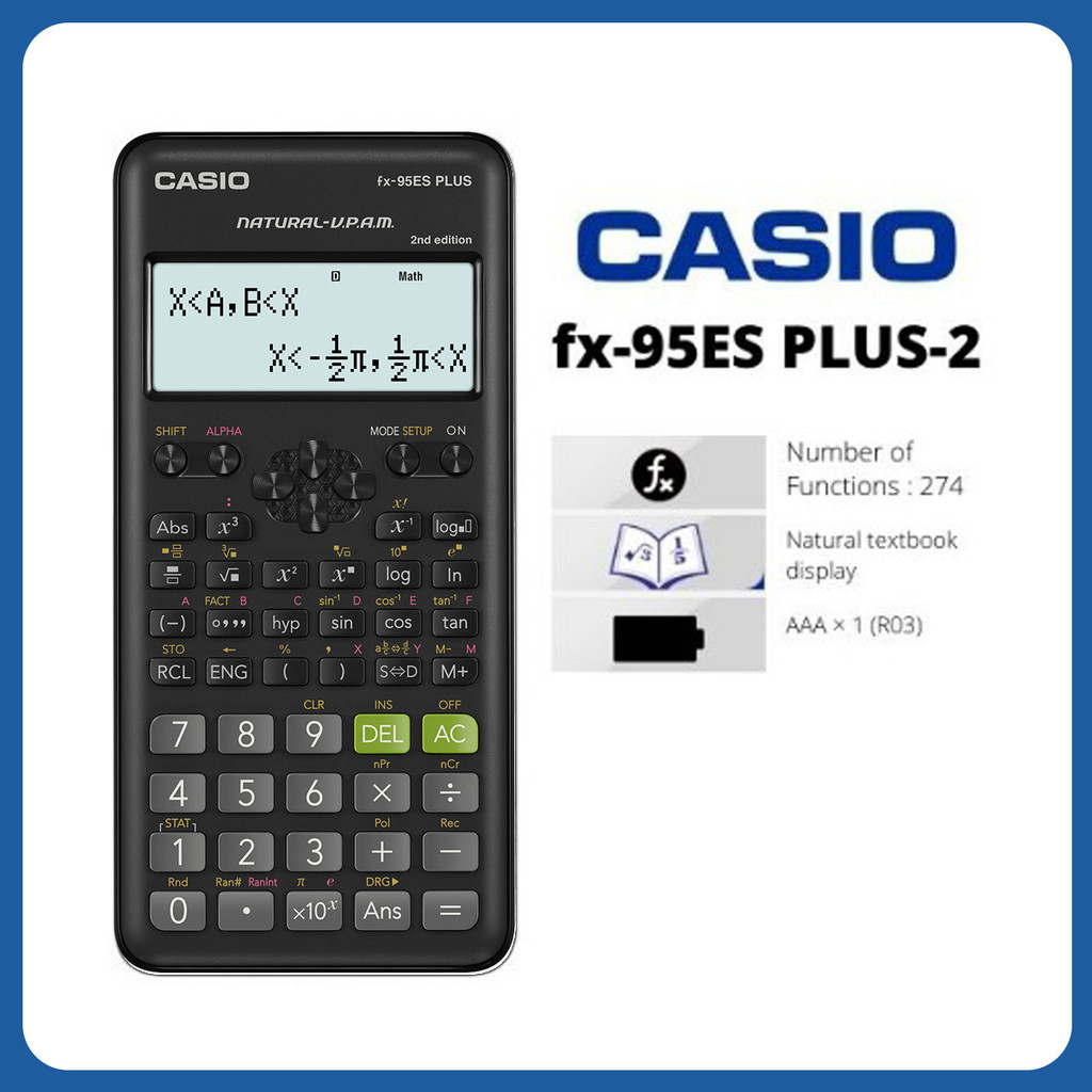 Casio fx-95ES PLUS-2 ES PLUS Series - Non Programmable SCHOOL/LAB.Calculators Scientific cal.100 ...