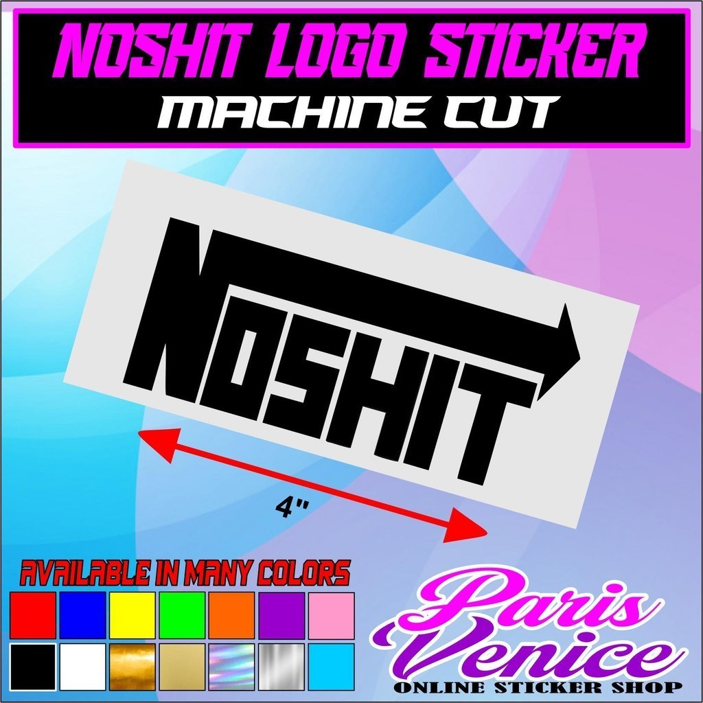 noshit logo sticker 4inches machine cut diecut original sticker ...