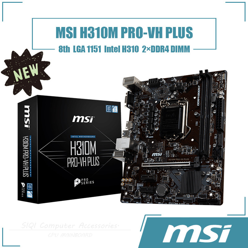 [NEW] MSI H310M PRO-VH PLUS Motherboard LGA 1151 2×DDR4 Intel H310 Micro ATX 8th Core i7 i5 i3 ...