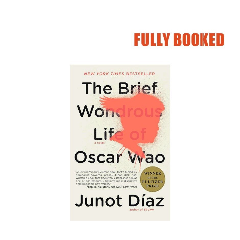 The Brief Wondrous Life of Oscar Wao: A Novel (Paperback) by Junot Díaz ...