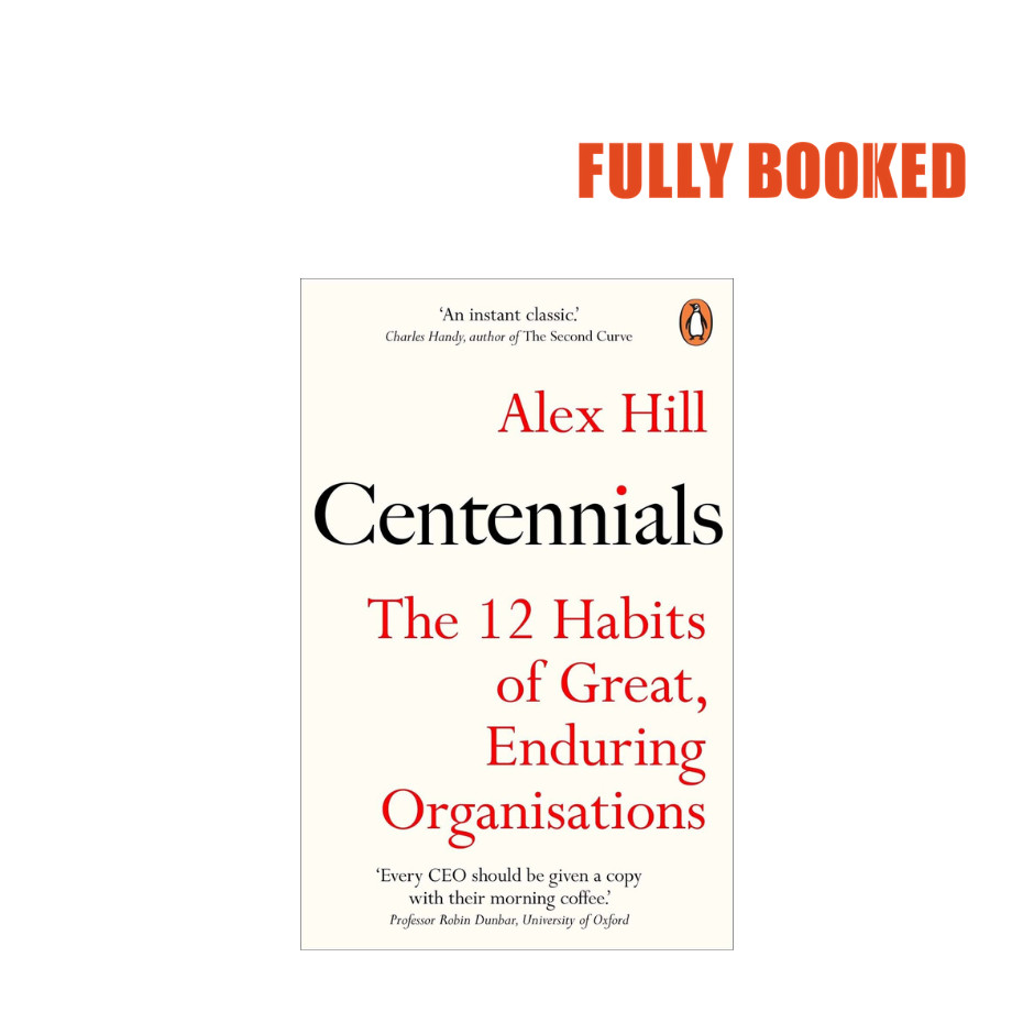 Centennials: The 12 Habits of Great, Enduring Organisations (Paperback ...
