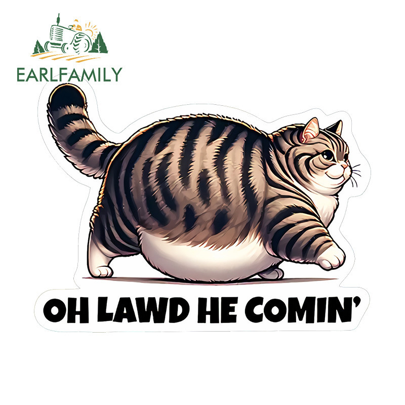 EARLFAMILY 13cm X 10cm for Fat Cat Funny Oh Lawd He Comin Car Stickers Graffiti Creative Scratch ...
