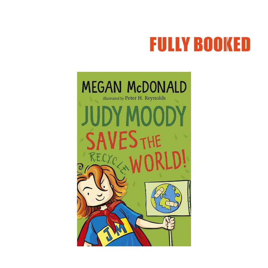 Judy Moody Saves the World!: Judy Moody, Book 3 (Paperback) by Megan ...