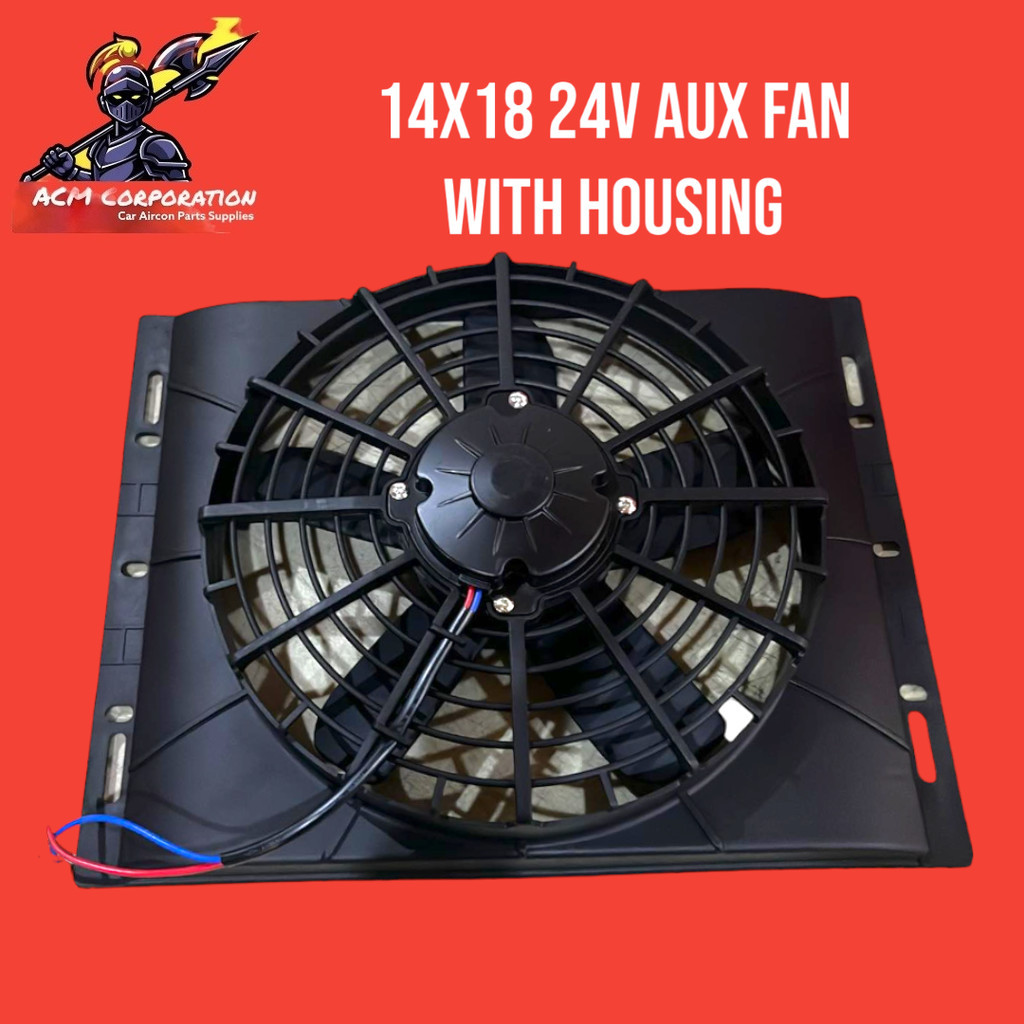 Aux fan 14x18 24volts with housing shroud Car aircon parts high speed ...