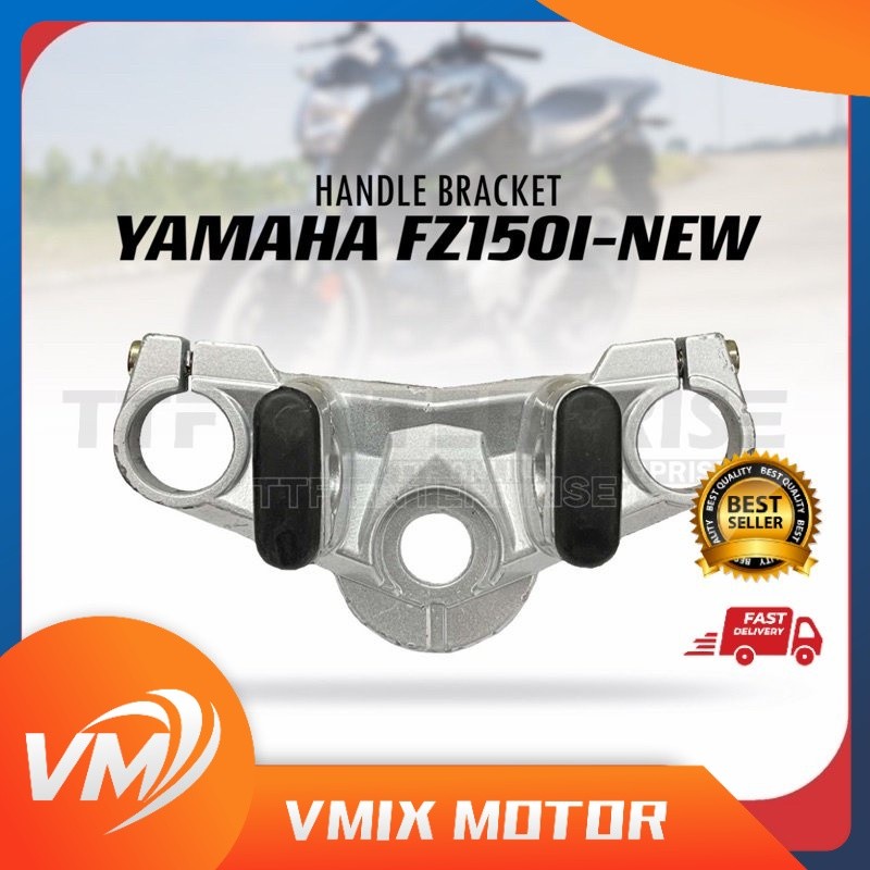 YAMAHA FZ150I-NEW HANDLE BRACKET (OEM) HANDLE BAR BRACKET FZ150I NEW FZ ...