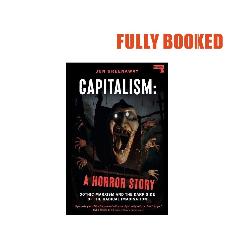 Capitalism: A Horror Story (Paperback) by Jon Greenaway | Shopee ...