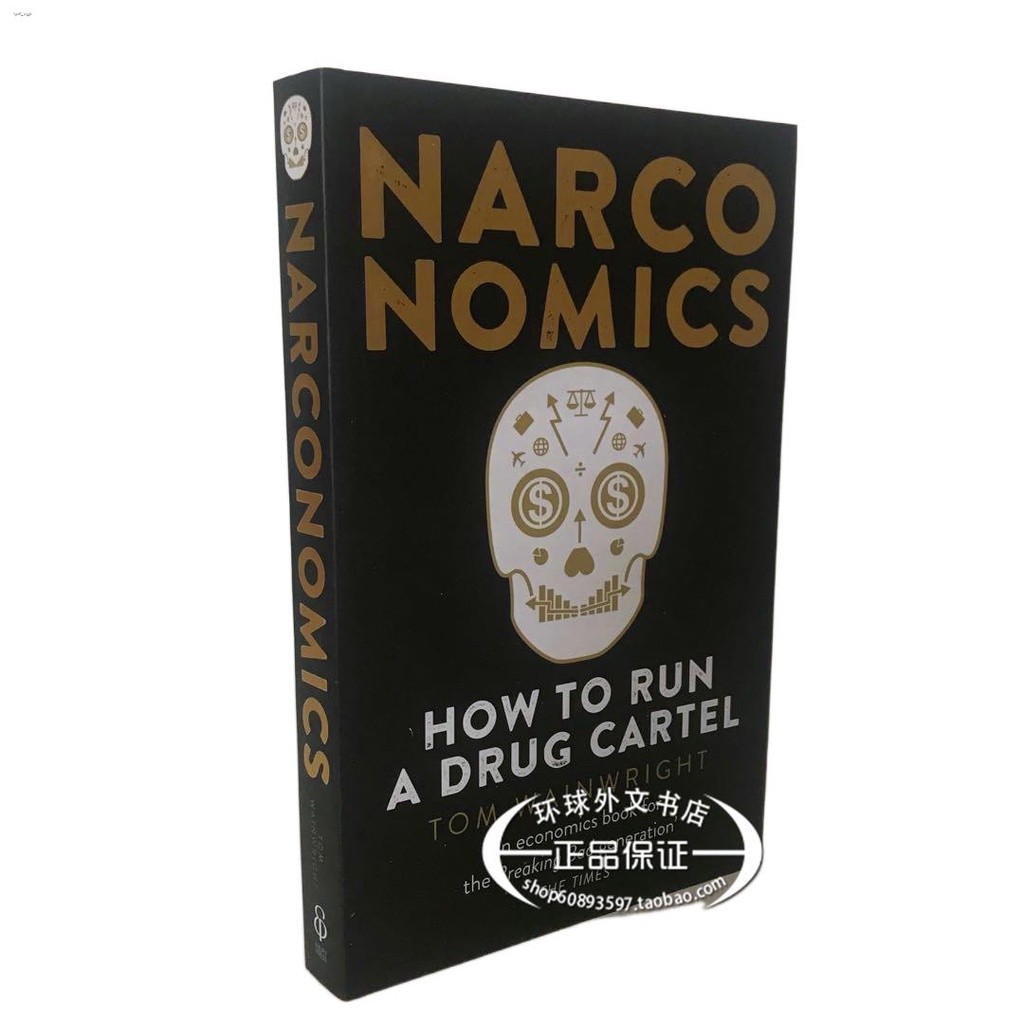 Pabrika☆English original Narconomics: How To Run a Drug Cartel/Tom ...