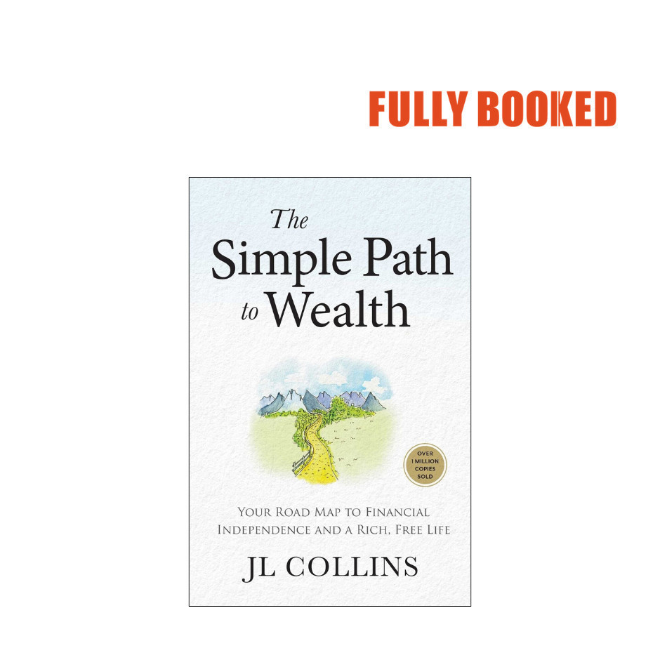 The Simple Path To Wealth Revised Expanded 2025 Edition Hardcover