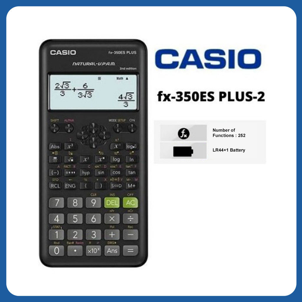 Casio fx-350ESPLUS-2 ES PLUS Serie - Non Programmable SCHOOL & LAB. Cal. Scientific cal ...