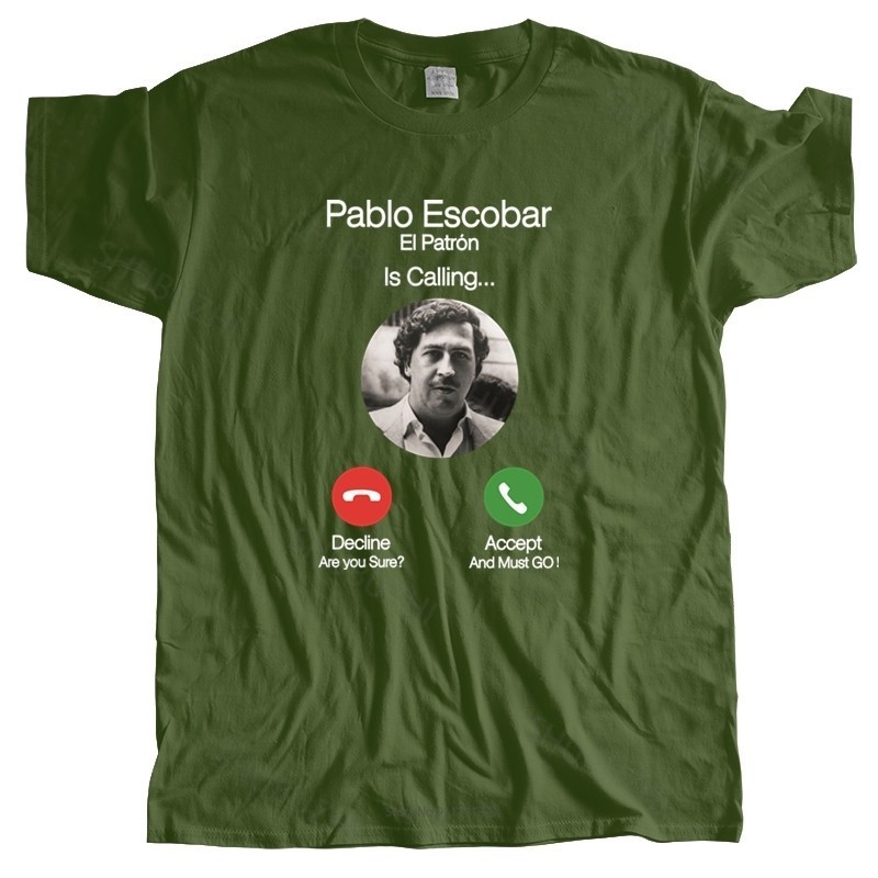 Man crew neck t-shirt Pablo Escobar Calling Men's T Shirts El Patron ...