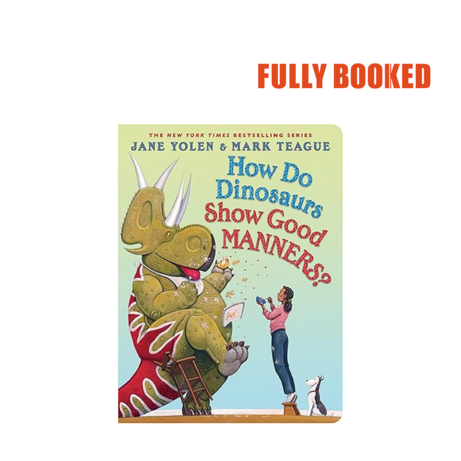 How Do Dinosaurs Show Good Manners? (Board book) by Jane Yolen | Shopee ...