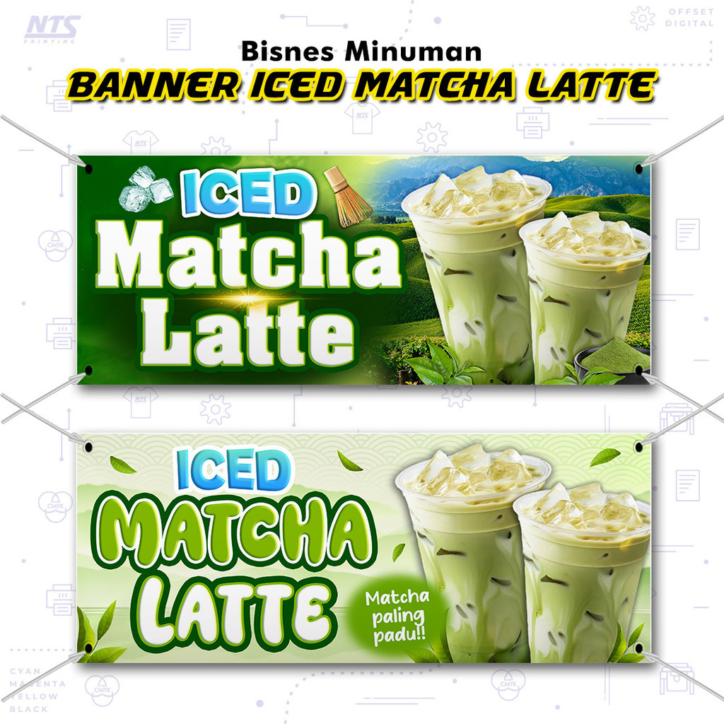 DESIGN Banner Iced Matcha Latte - Material Kalis Air / Tahan Lasak ...