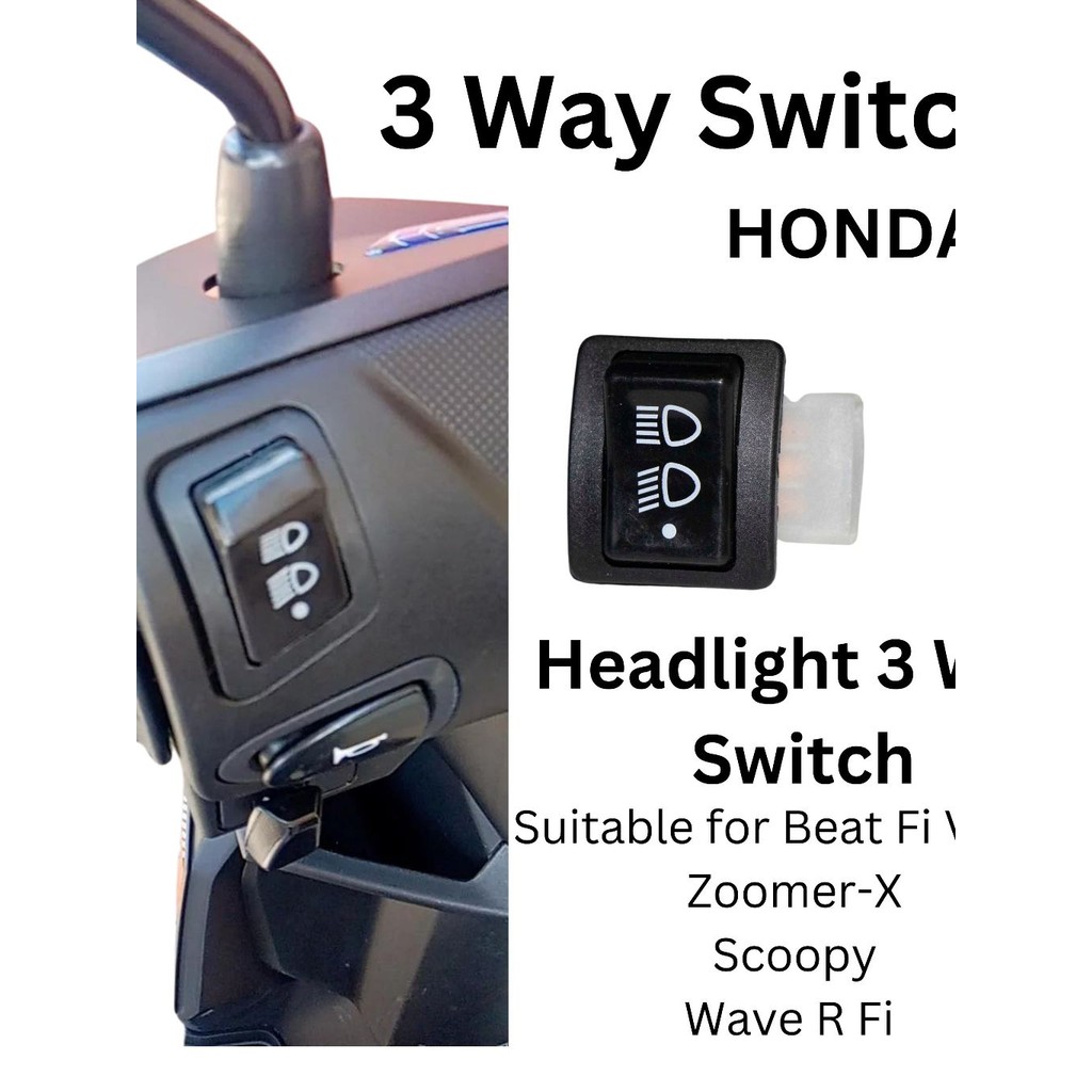 Tri Switch Headlight 3 Way Switch for Beat Fi V1&V2 Zoomer-X Scoopy ...