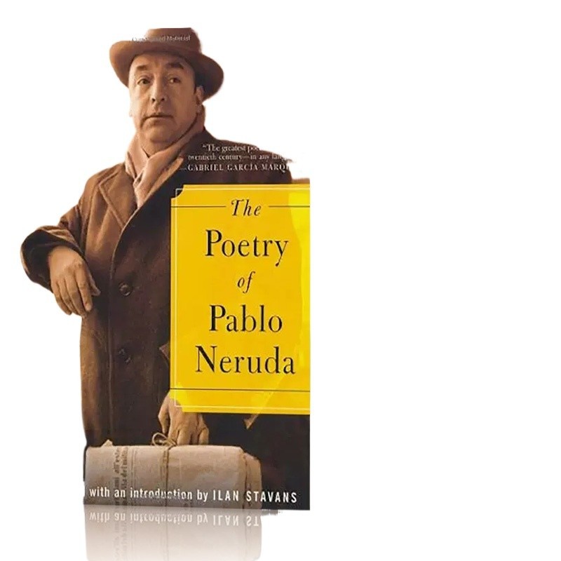 Poetry of Pablo Neruda Poetry of Pablo Neruda Nobel Prize Winner ...