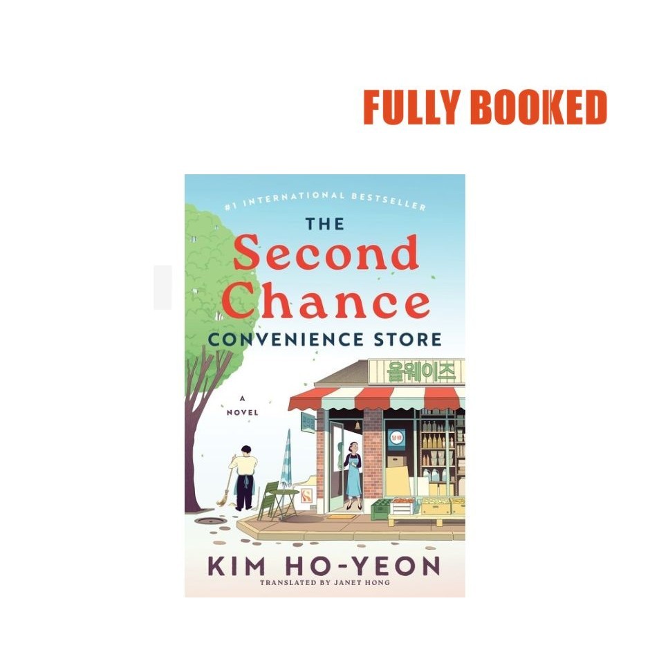 The Second Chance Convenience Store: A Novel (Paperback) by Kim Ho-Yeon | Shopee Philippines