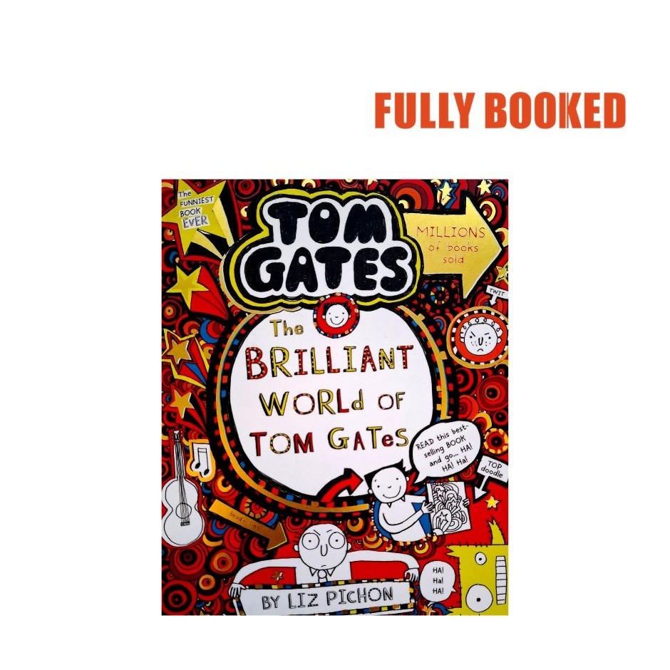 Tom Gates, Book 1: The Brilliant World of Tom Gates (Paperback) by Liz ...