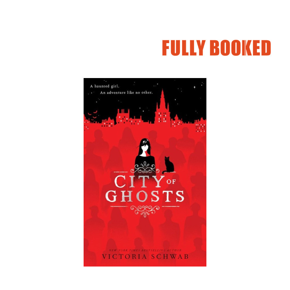 City of Ghosts, Book 1 (Paperback) by Victoria Schwab | Shopee Philippines